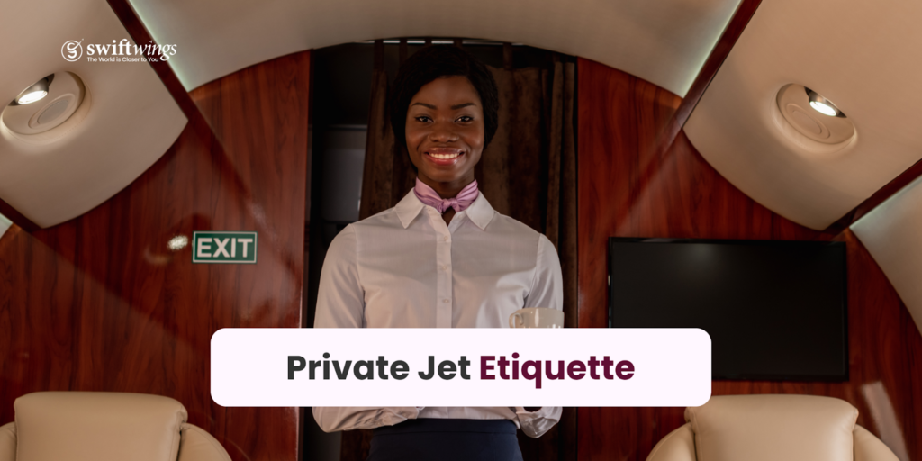 Proper Private Jet Etiquette